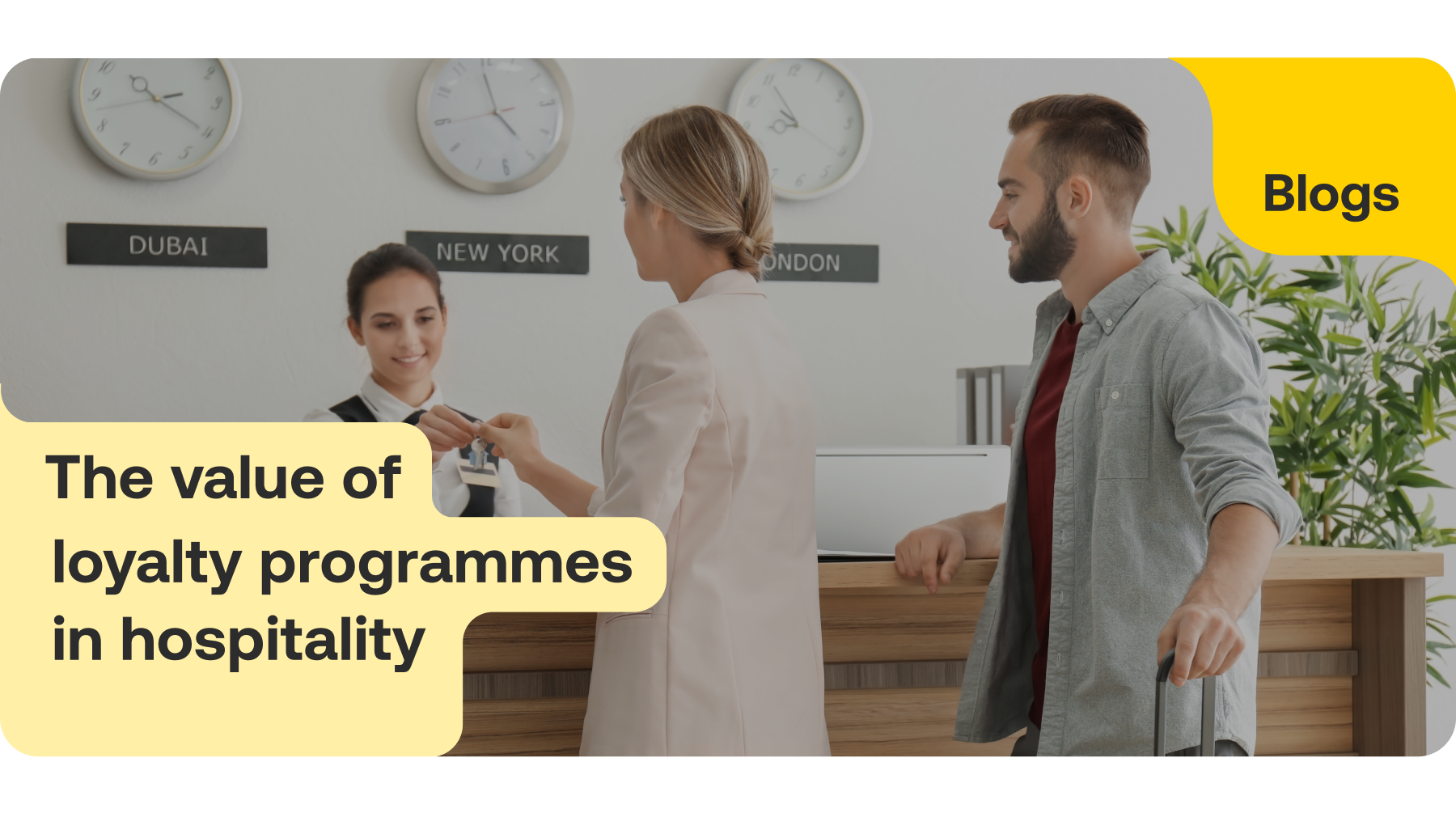 Hospitality: Why Businesses Need Loyalty Programmes | Feefo